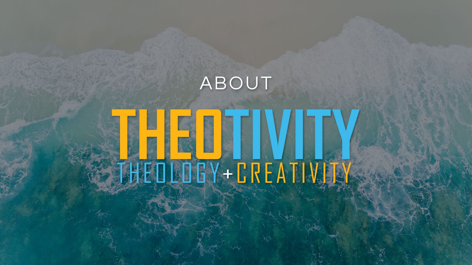 ABOUT THEOTIVITY